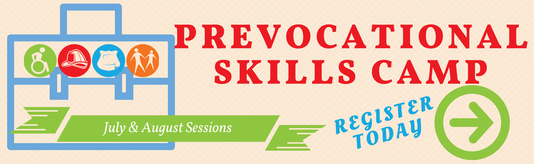 Prevocational Skills Camp | The SAMBULANCE Program